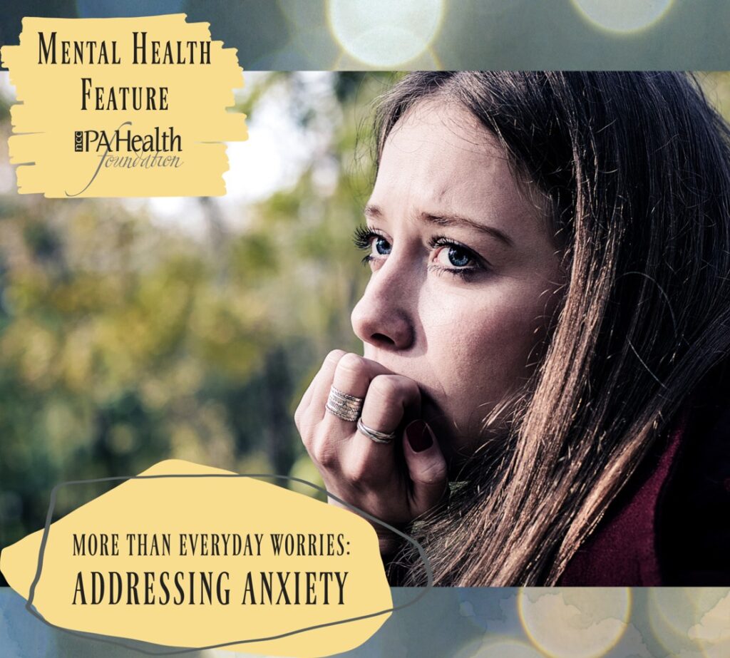 More than Everyday Worries: Addressing Anxiety - nccPA Health Foundation